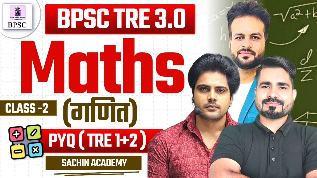 BPSC TRE 3.0 MATHS CLASS 2 by Sachin Academy live 3pm - YouTube