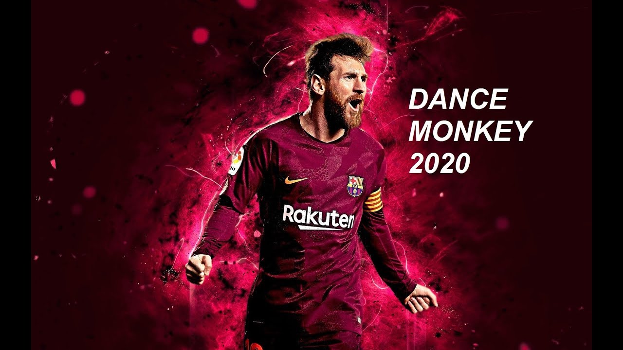 Lionel Messi Dance Monkey - Tones and I Skills & Goals 2019/2020 | HD ...