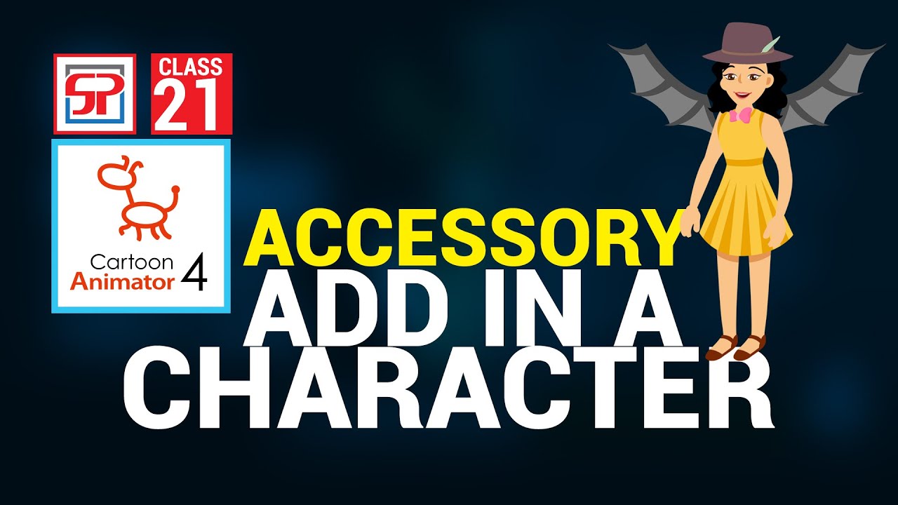 Cartoon Animator 4: Attaching Accessories to a Character | Accessories ...