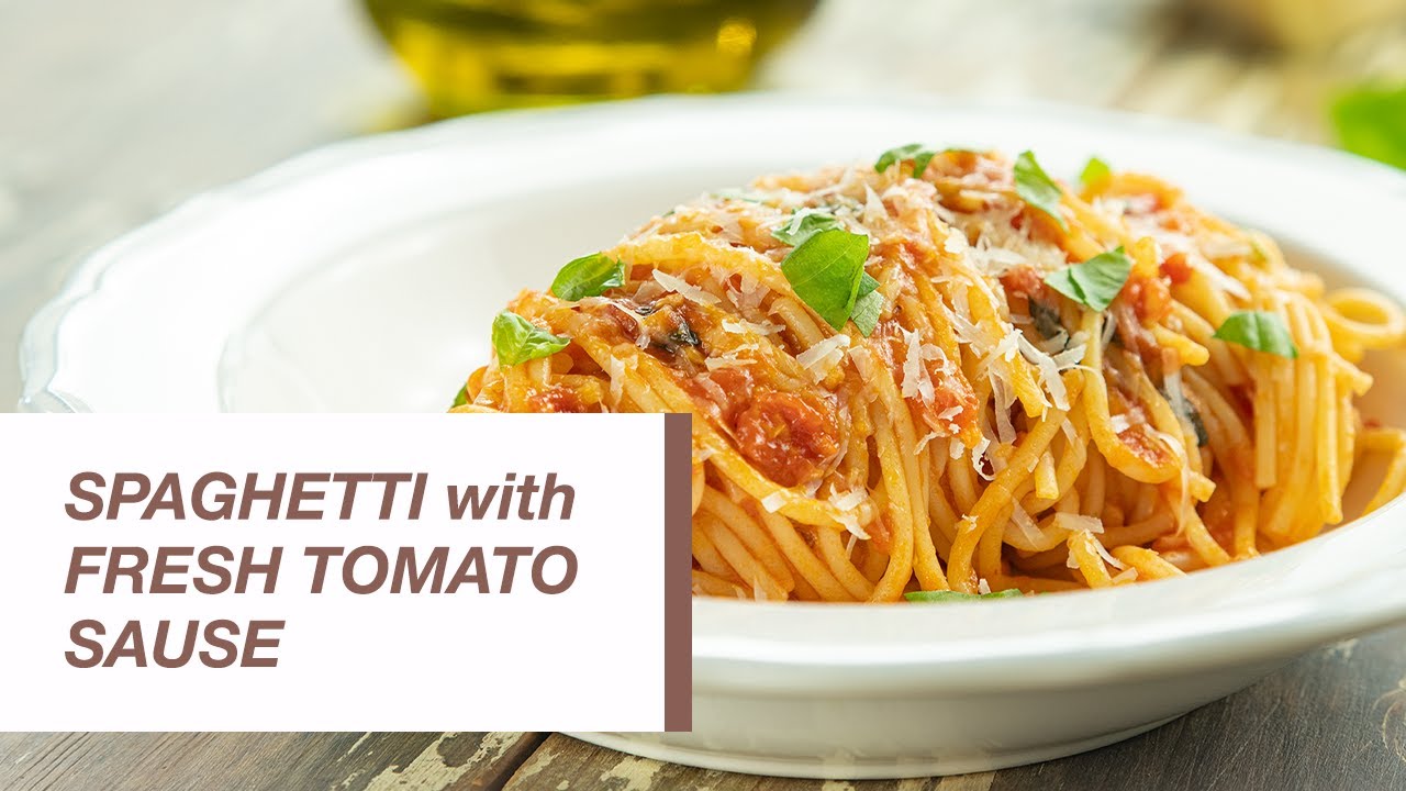 Spaghetti with Fresh Tomato Sauce | Pasta Pomodoro | Food Channel L ...
