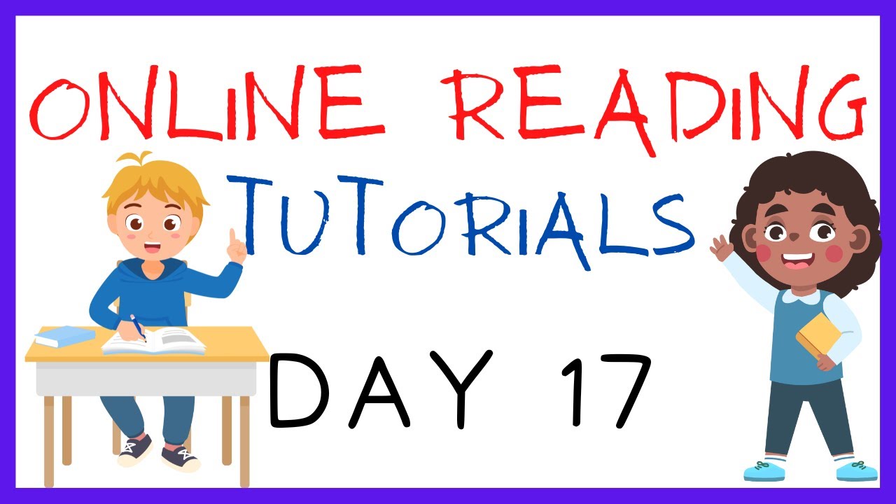 DAY 17 / ONLINE READING TUTORIAL FOR KIDS / SOUNDS / PHONICS / SHORT ...