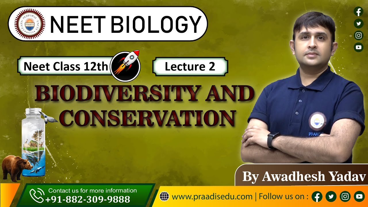 Biodiversity and Conservation | Lecture 2 | Class 12 | NEET Biology - YouTube