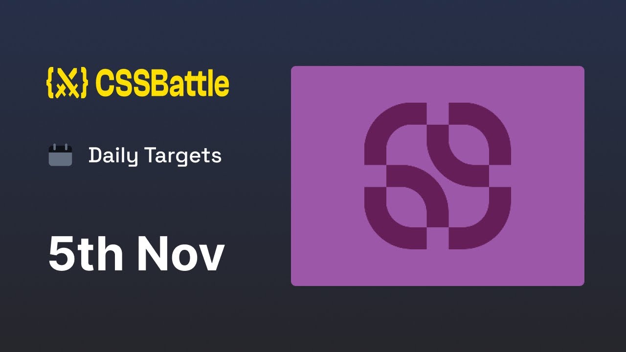 Css Battle Daily Targets 5th November 2023 Solution Css Challenge 3108