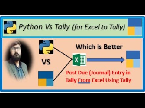 Python VS Tally (for Excel to Tally) which is Better (Due Entry) With ...