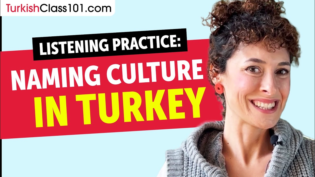 Listening Practice - Naming Culture in Turkey - YouTube