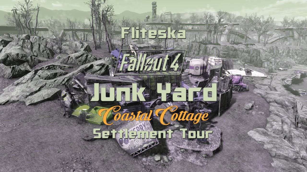 Fallout 4: Coastal Cottage - Junk Yard [Settlement Tour] - Fliteska ...