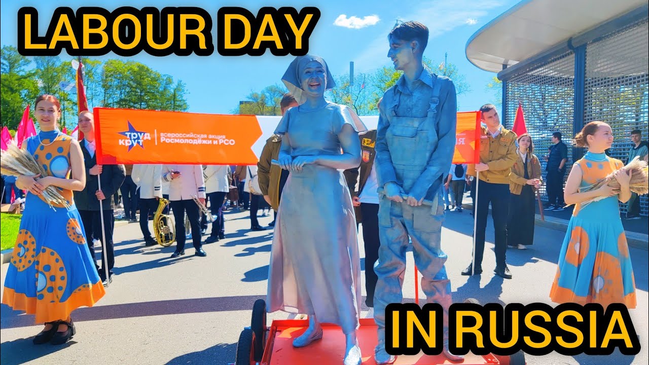 Russia celebrates INTERNATIONAL LABOUR DAY in style - YouTube