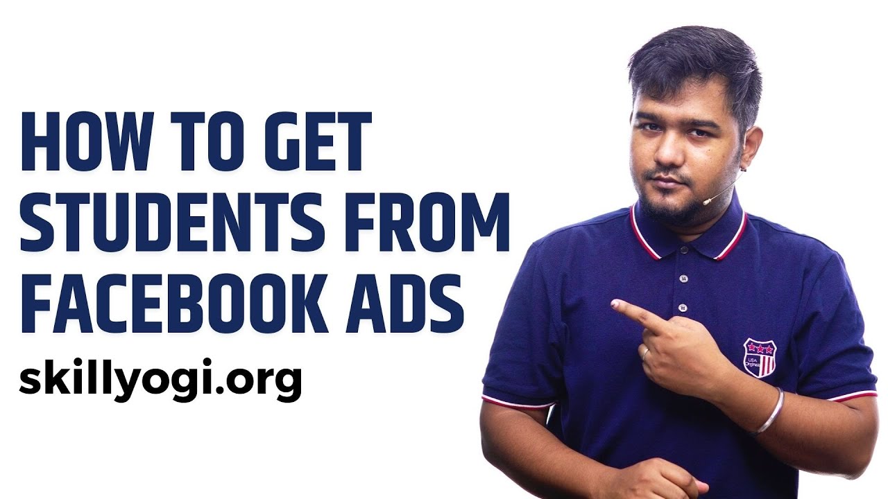 How to Get Online Students From Facebook Ad Marketing - Detailed Guide ...