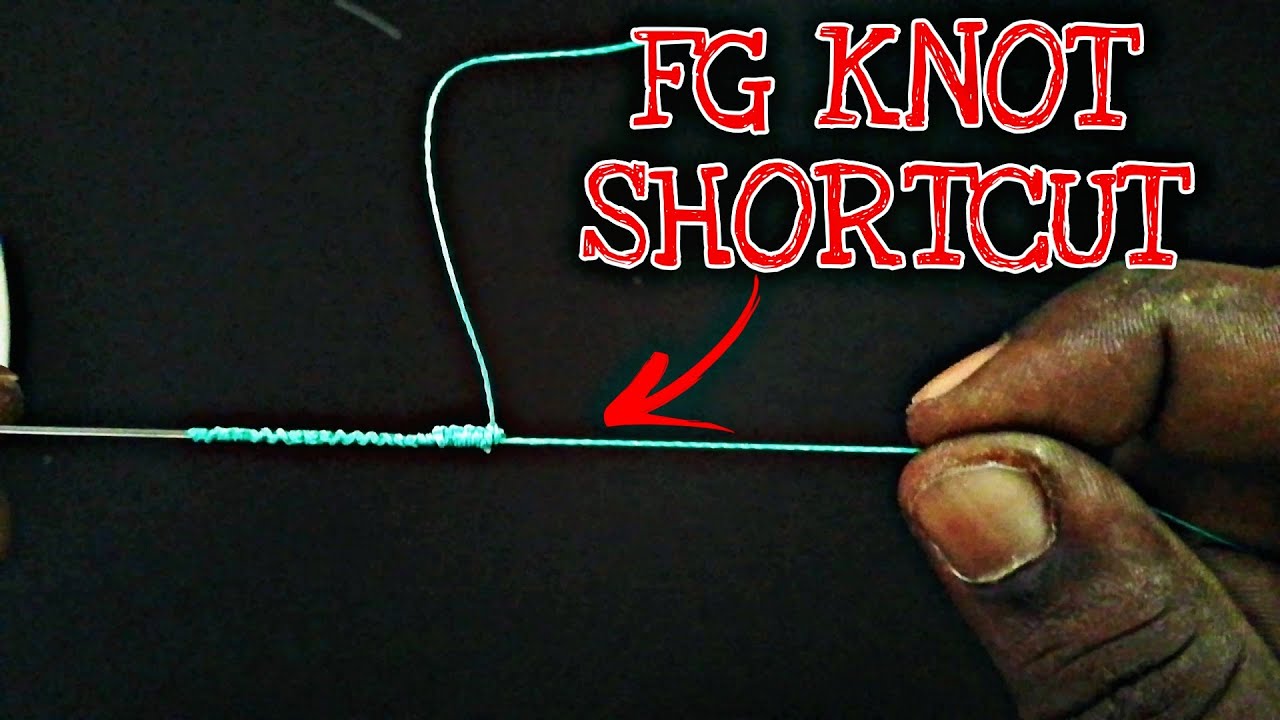 FG KNOT TUTORIAL | FINE GRIP KNOT | STEP BY STEP TUTORIAL - YouTube