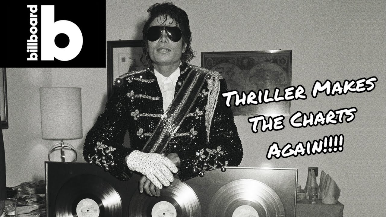 Michael Jackson’s Thriller Is Back On The Billboard Top 10 Charts ...