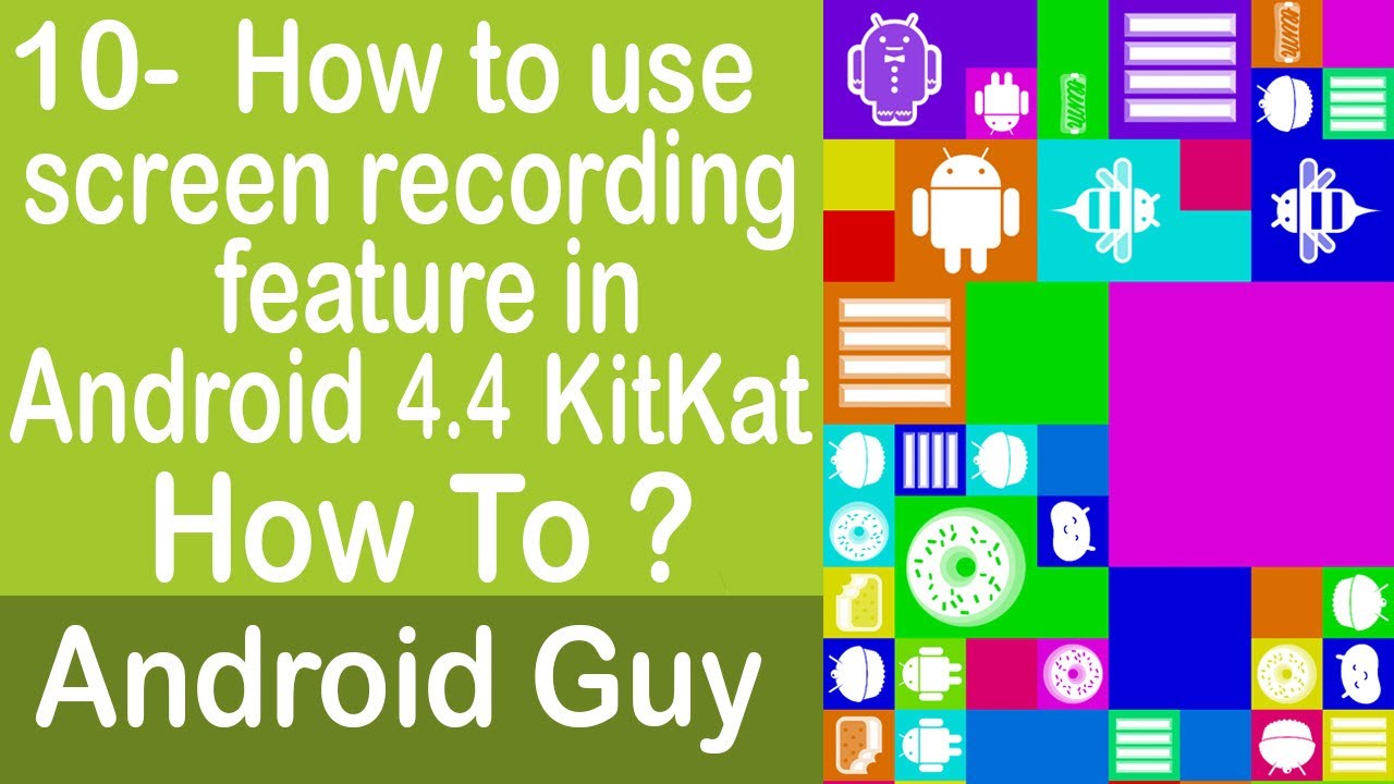 How to use Screen Recording feature in Android 4 4 KitKat on Nexus 4 ...