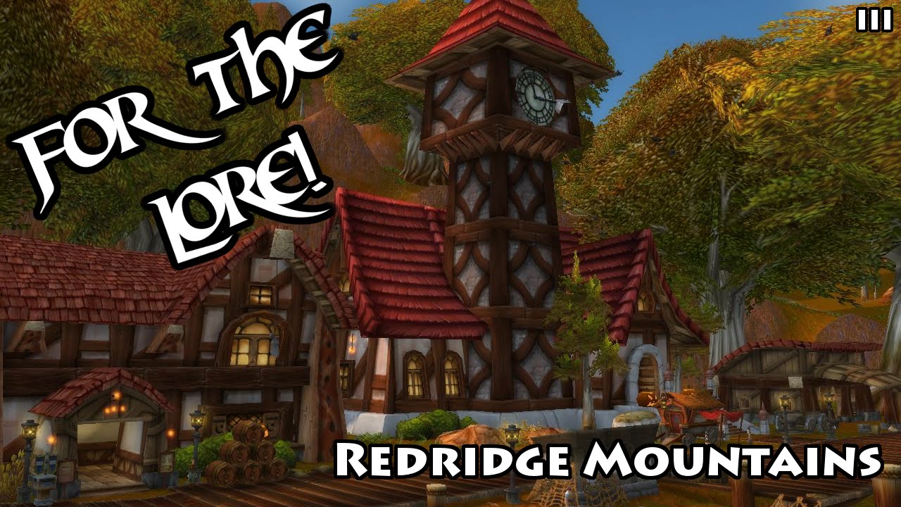 For the Lore! - Redridge Mountains - YouTube