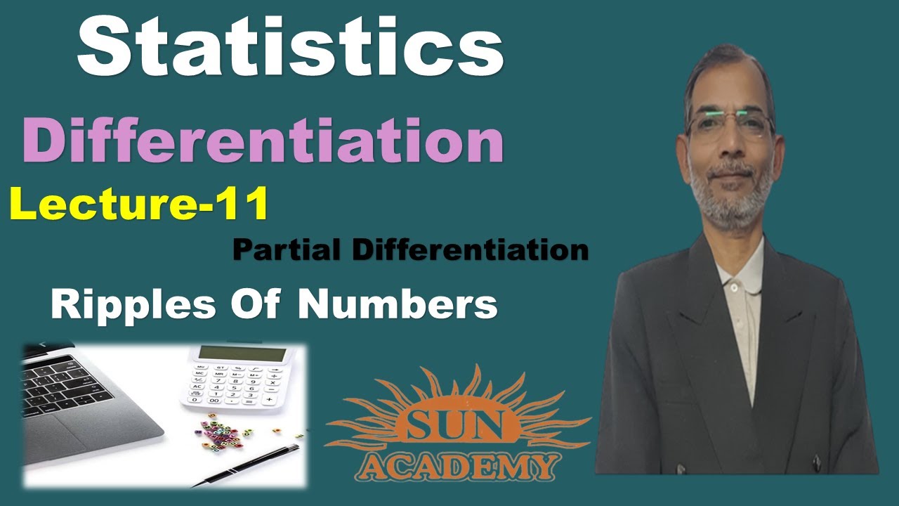 Statistics | Differentiation | Partial Differentiation | S.Y.B Com | By Sun Academy - YouTube
