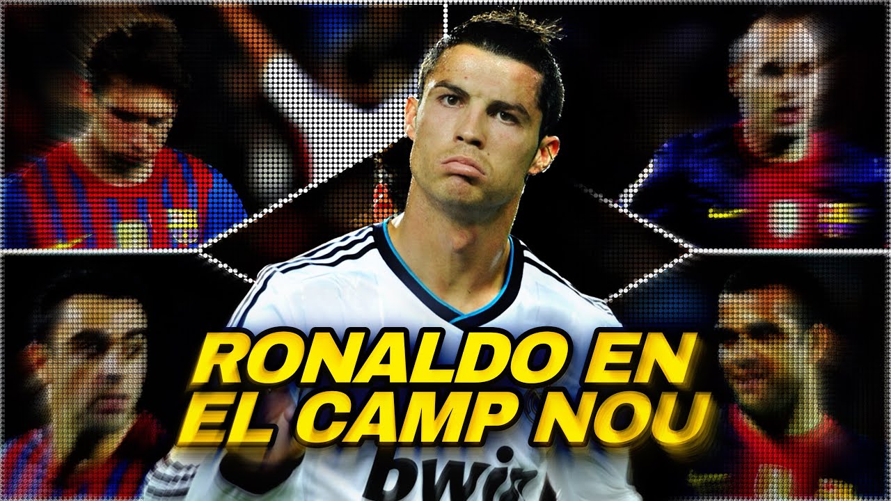 7 veces que Cristiano Ronaldo destrozó el Camp Nou (ÉPICO) - YouTube