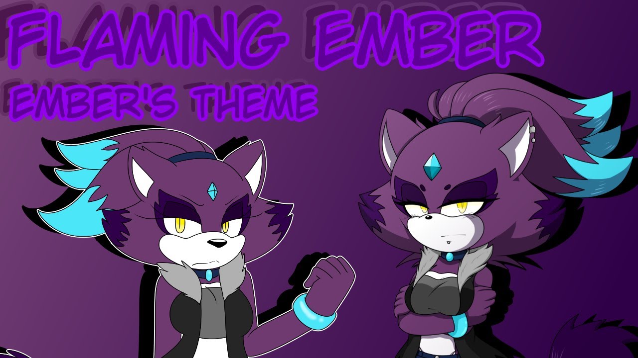 Ember's (Anti Blaze) Theme - Flaming Ember - YouTube