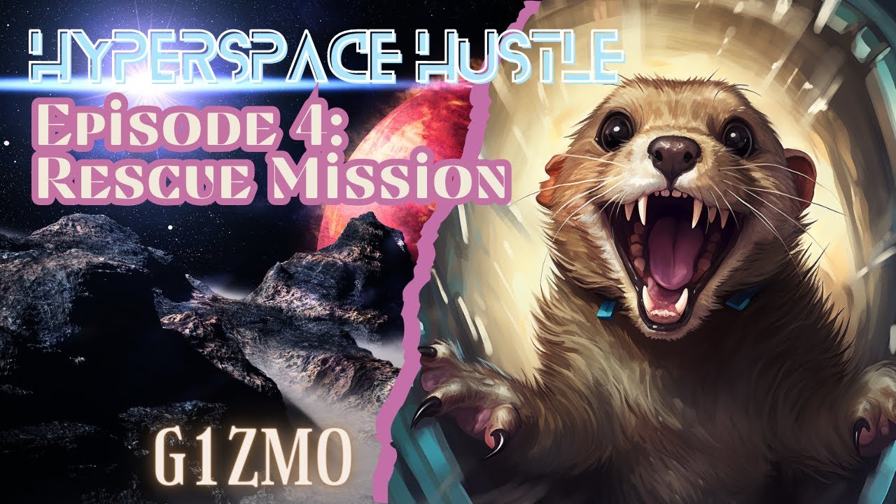 Hyper Space Hustle Episode 4- Rescue Mission (Scum and Villainy) - YouTube