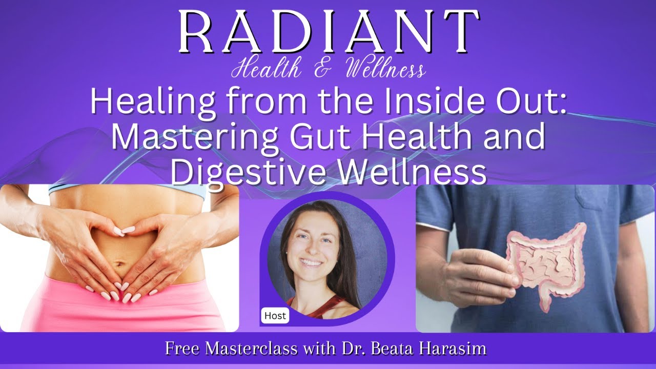 Healing from the Inside Out: Mastering Gut Health and Digestive ...