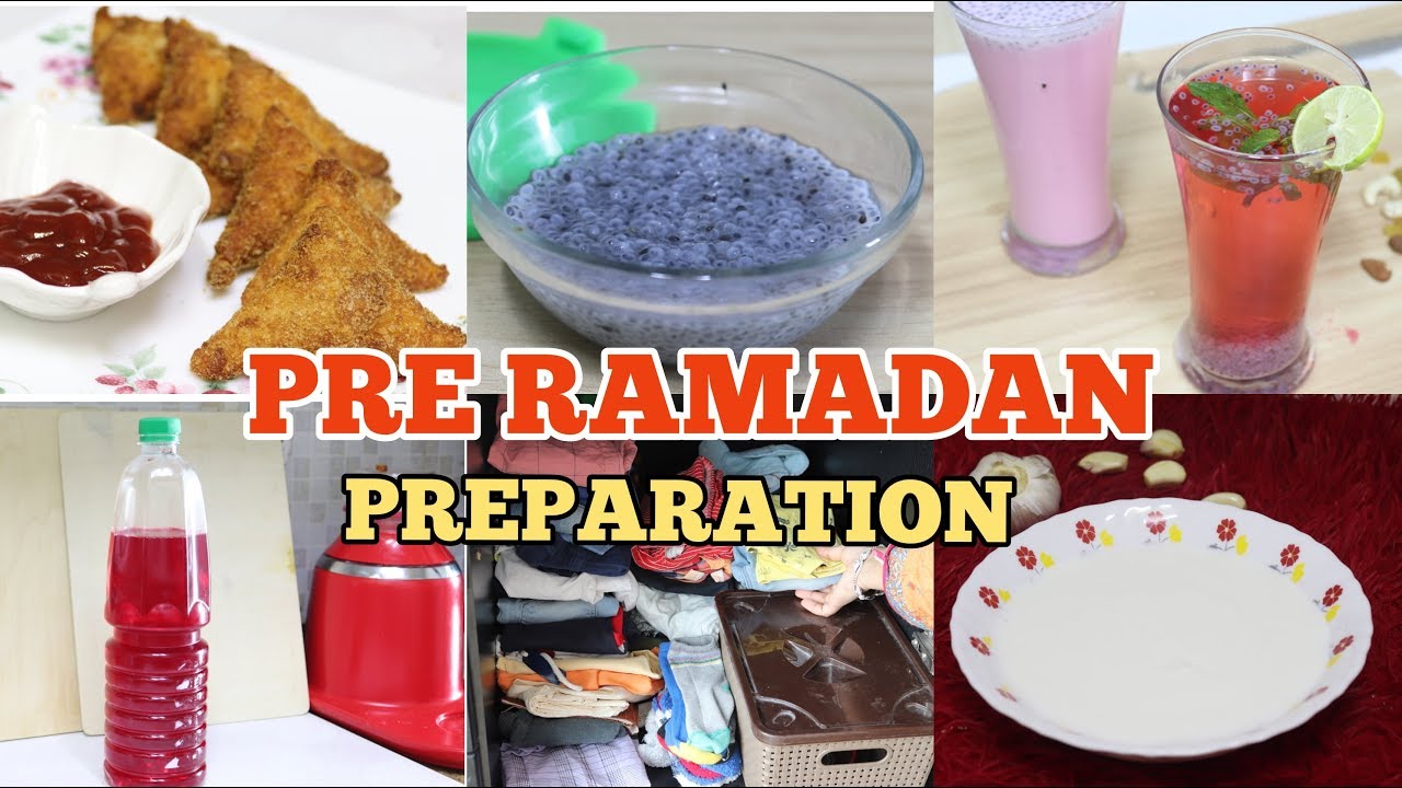 Pre Ramadan Preparation 2020 with Iftar Recipes & Tips ~ Make and ...