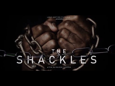 The Shackles | A short film | By Rajesh Chopra - YouTube