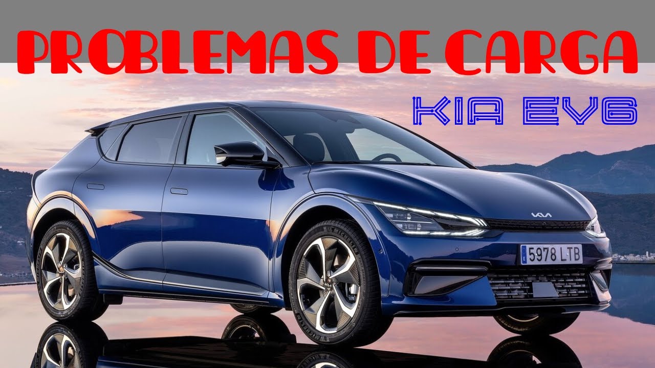 PROBLEMA DE CARGA KIA EV6 - YouTube