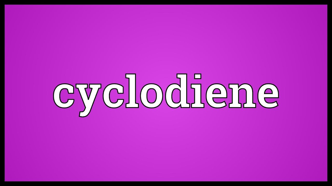 Cyclodiene Meaning - YouTube