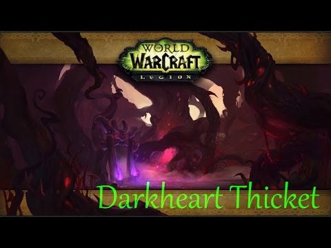 WoW LEGION PVE: Resto Druid Gameplay - Darkheart Thicket Dungeon Walkthrough - YouTube