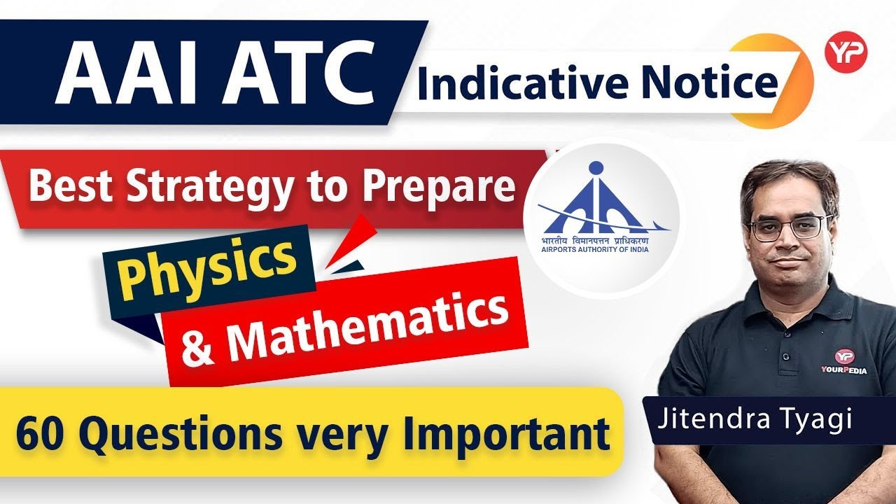 60 Marks strategy for AAI ATC Mathematics & Physics by analysis of AAI ...