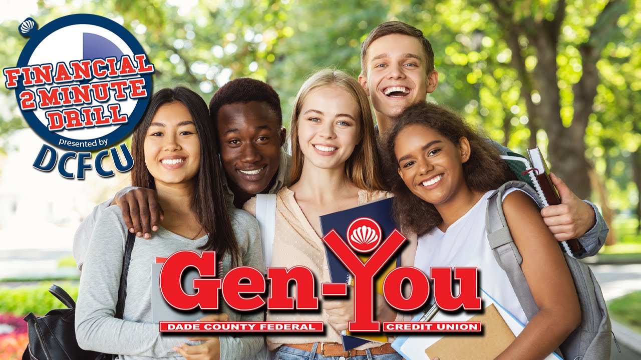 DCFCU FINANCIAL 2 MINUTE DRILL- Ep. 14 Gen-You Committee - YouTube