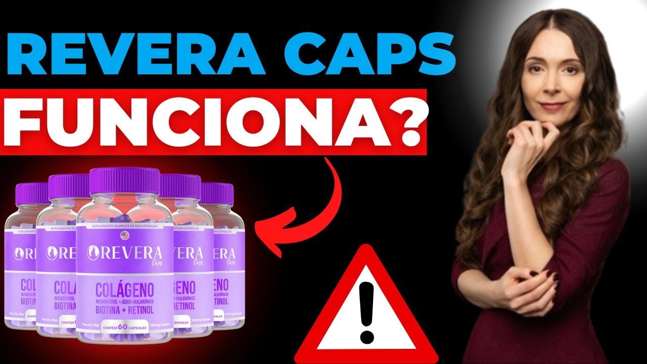 REVERA CAPS FUNCIONA? REVERA CAPS COMO USAR? ⚠️[URGENTE]⚠️ REVERA CAPS ...