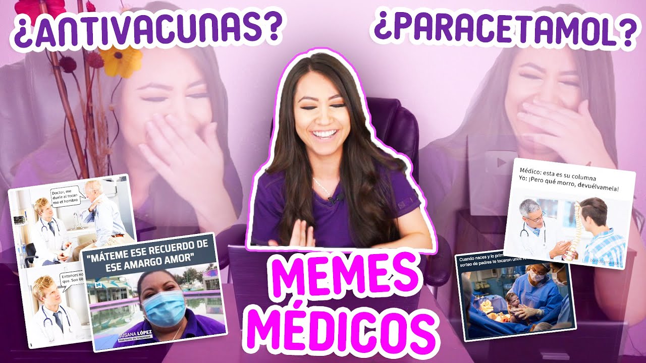 Doctora reacciona a memes médicos l Dra. Pau Zúñiga - YouTube
