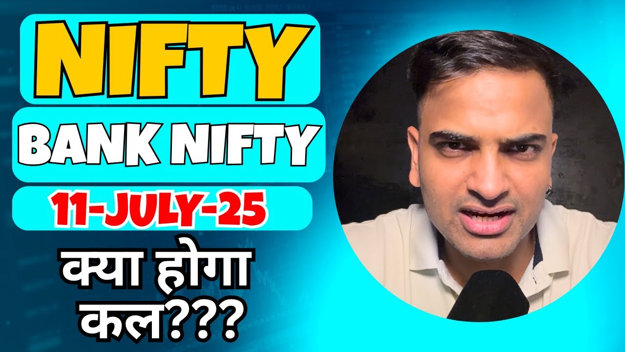 Nifty Prediction and Bank Nifty Analysis For Tomorrow | 11 July 25 ...