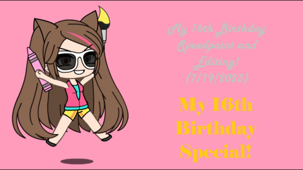 My 16th Birthday Speedpaint Drawing And Edititng! - YouTube