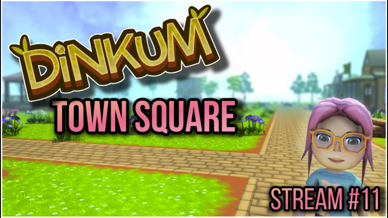 Dinkum - Massive Town Square Project!!! Stream #11 - YouTube