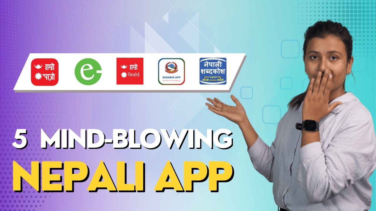 5 Best Nepali Apps You Should Download Right Now ! - YouTube