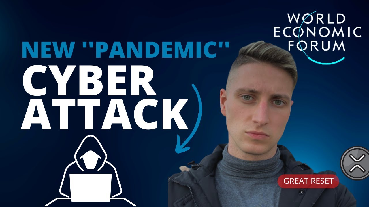 WEF PREDICTS NEW CYBER ATTACK WILL RESET THE WORLD ECONOMY XRP might be ...