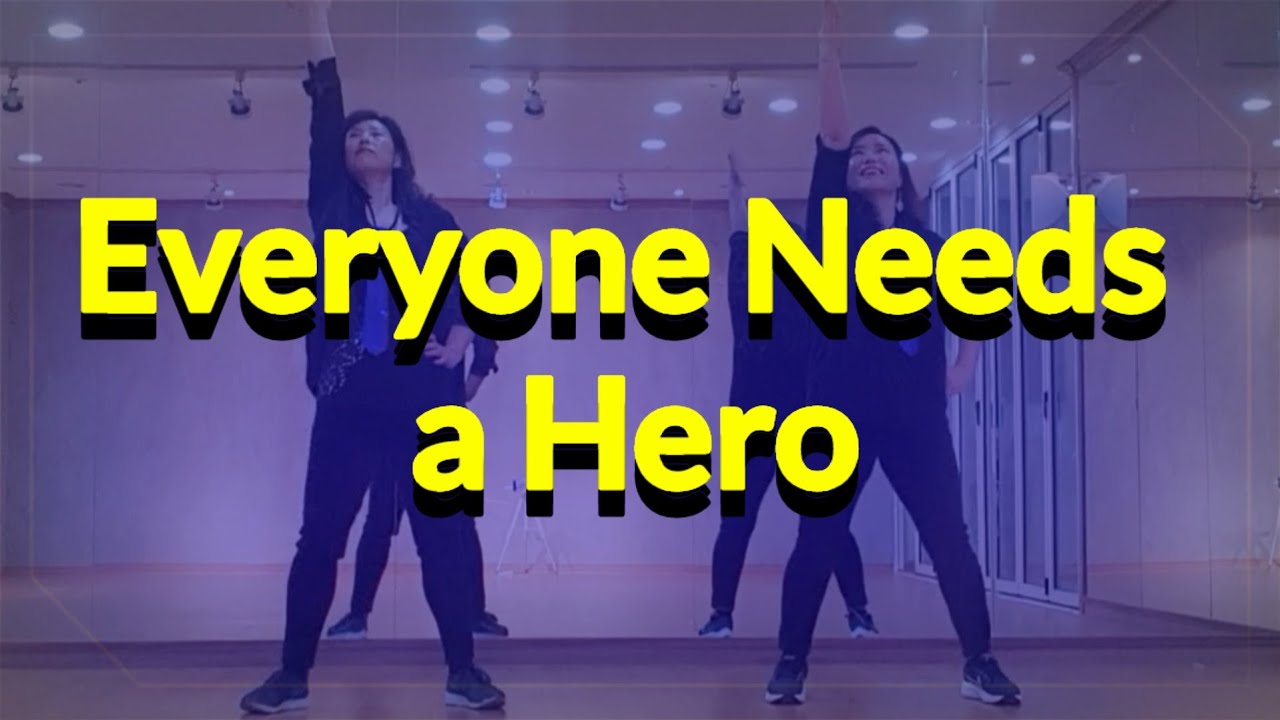 Everyone Needs a Hero_LineDance - YouTube