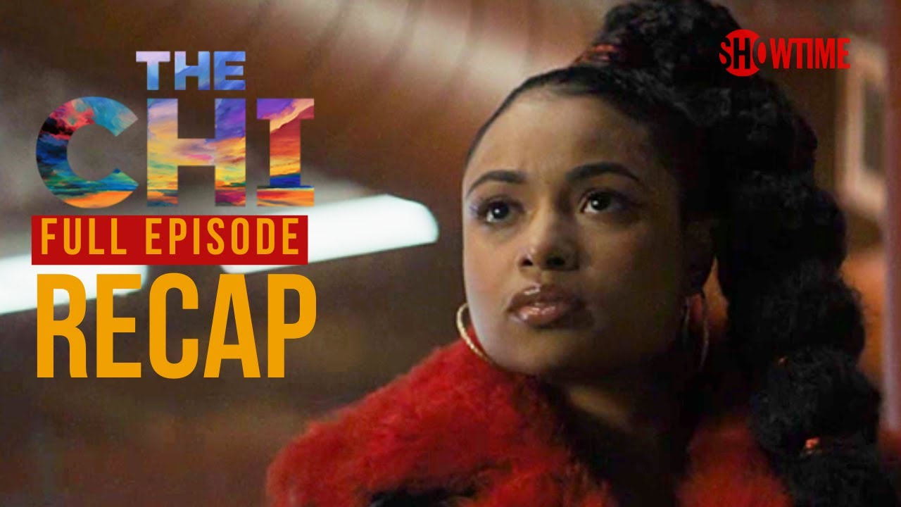 The Chi Review Season 4 | Full Episode 3 Recap - YouTube