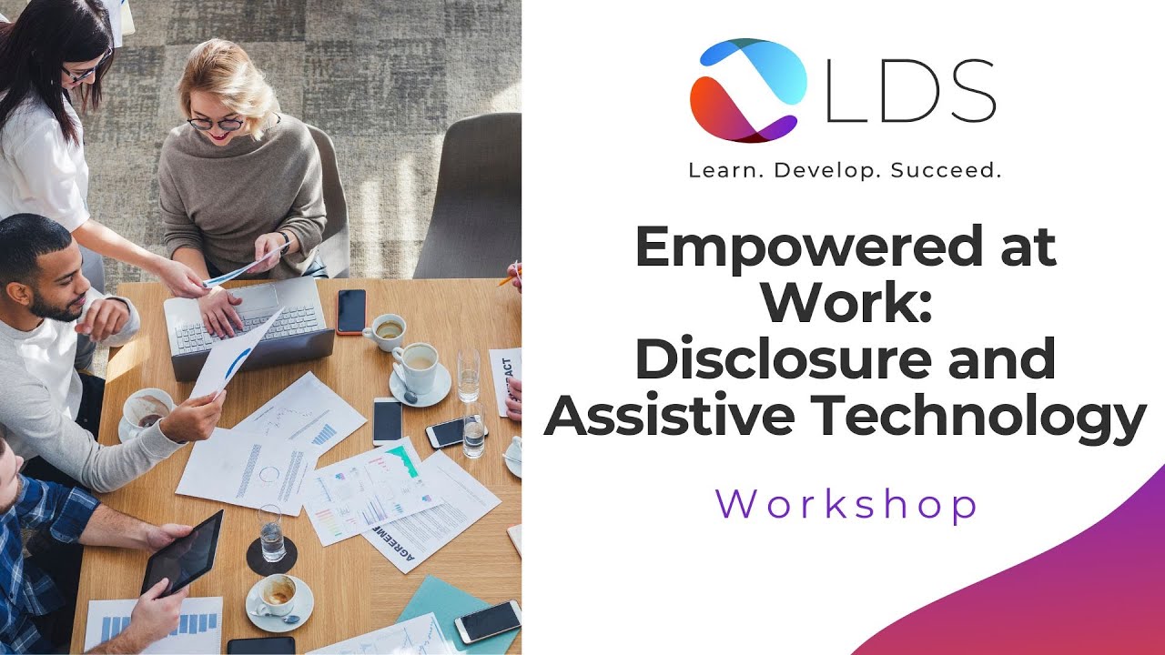 Empowered at Work: Disclosure and Assistive Technology - YouTube