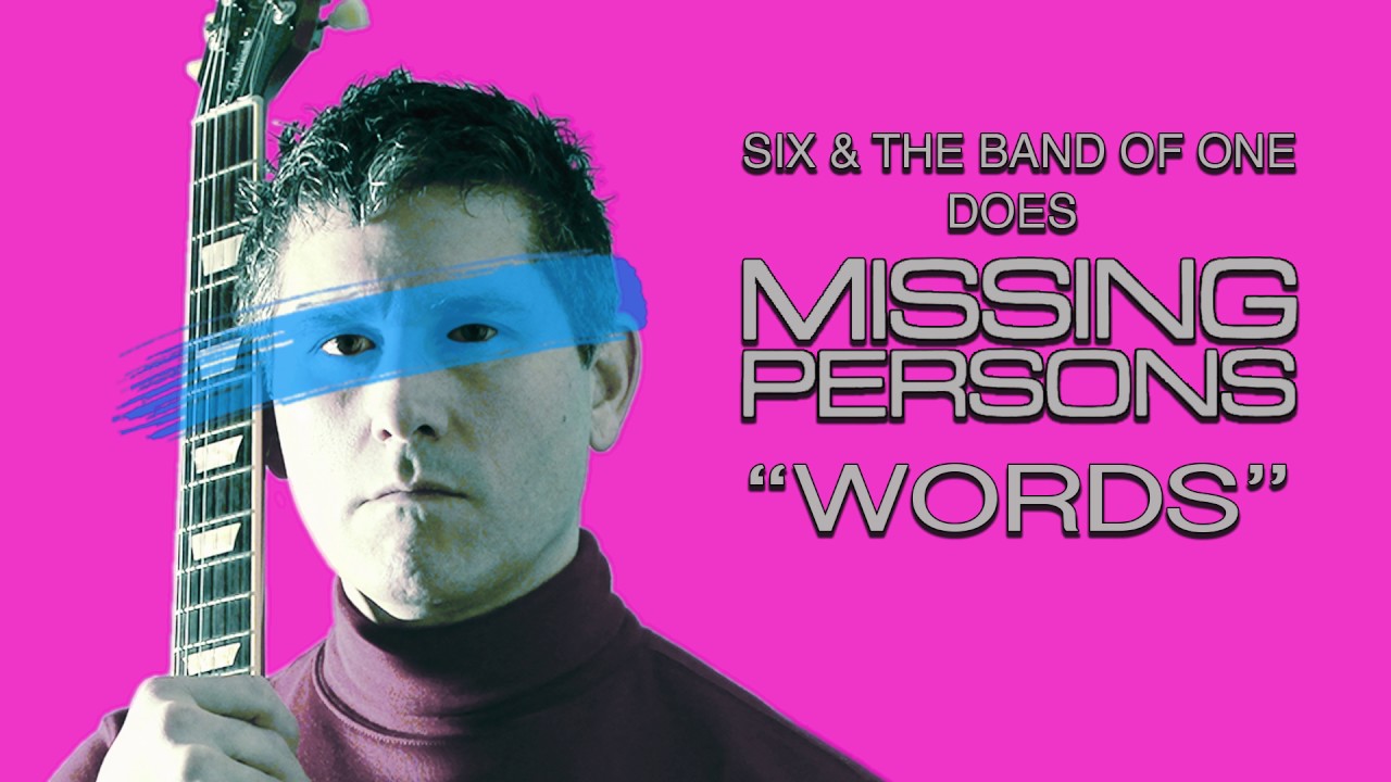 Six & the Band of One plays "Words" by Missing Persons - YouTube