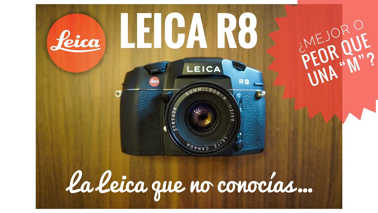 LEICA R8, una réflex profesional con enfoque manual. - YouTube
