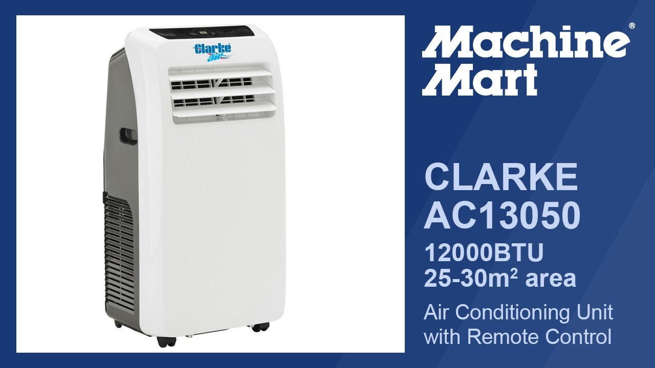 Clarke AC13050 12000BTU 3-in-1 Air Conditioning Unit - YouTube