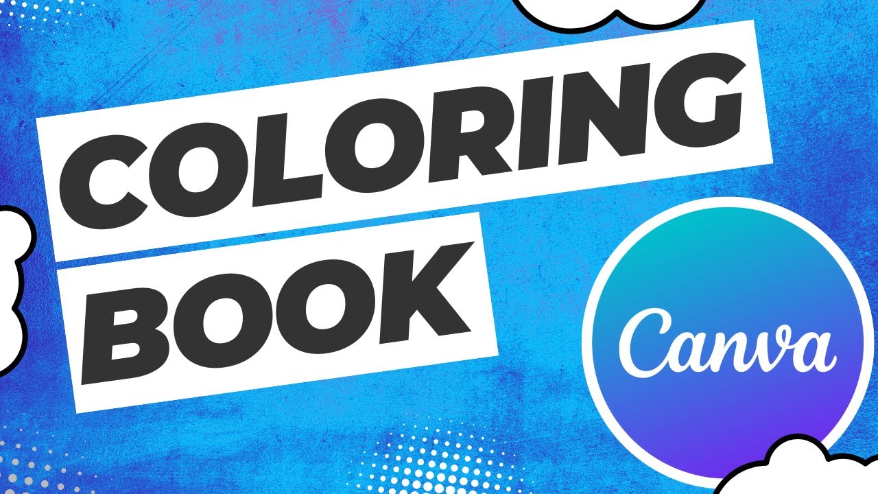 How to Create Coloring Book in Canva - YouTube