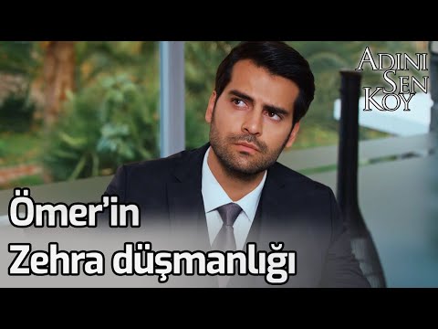 Ömer'in Zehra Düşmanlığı - Adını Sen Koy 230. Bölüm