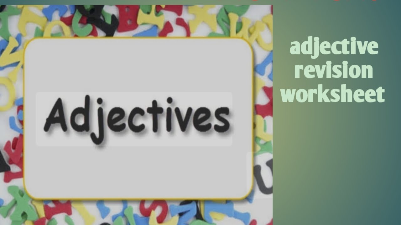 adjective revision worksheet@learningwithfun4226 - YouTube