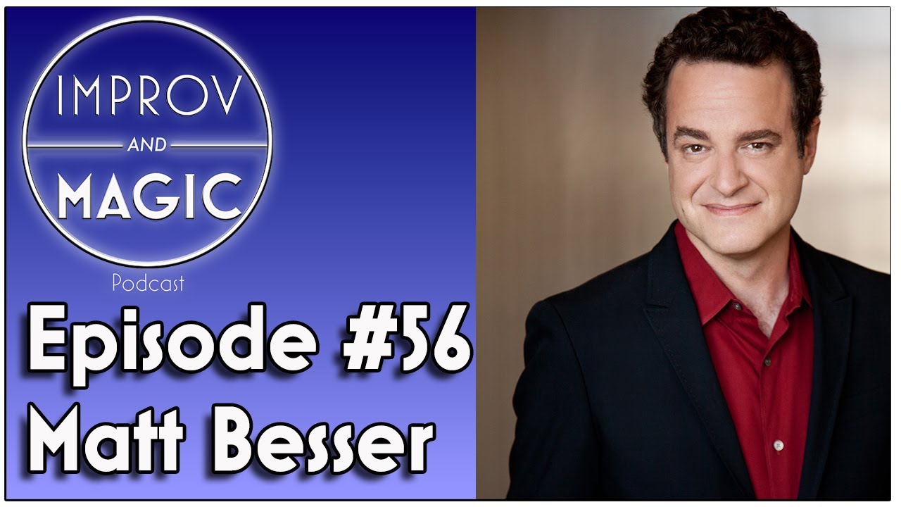 Episode #56 - Matt Besser - YouTube
