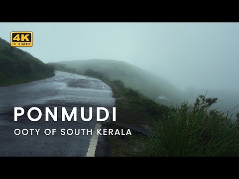 Ponmudi | Ooty of South Kerala | 4K
