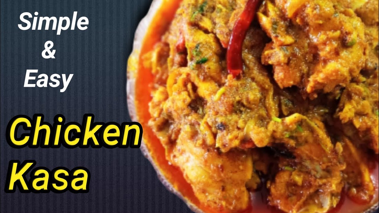 Simple & Easy Chicken Kasa For Bachelors।। Chicken Curry।। - YouTube