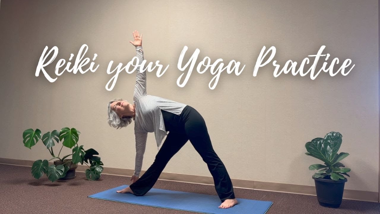 Reiki Your Yoga Practice: How To and Demonstration - YouTube