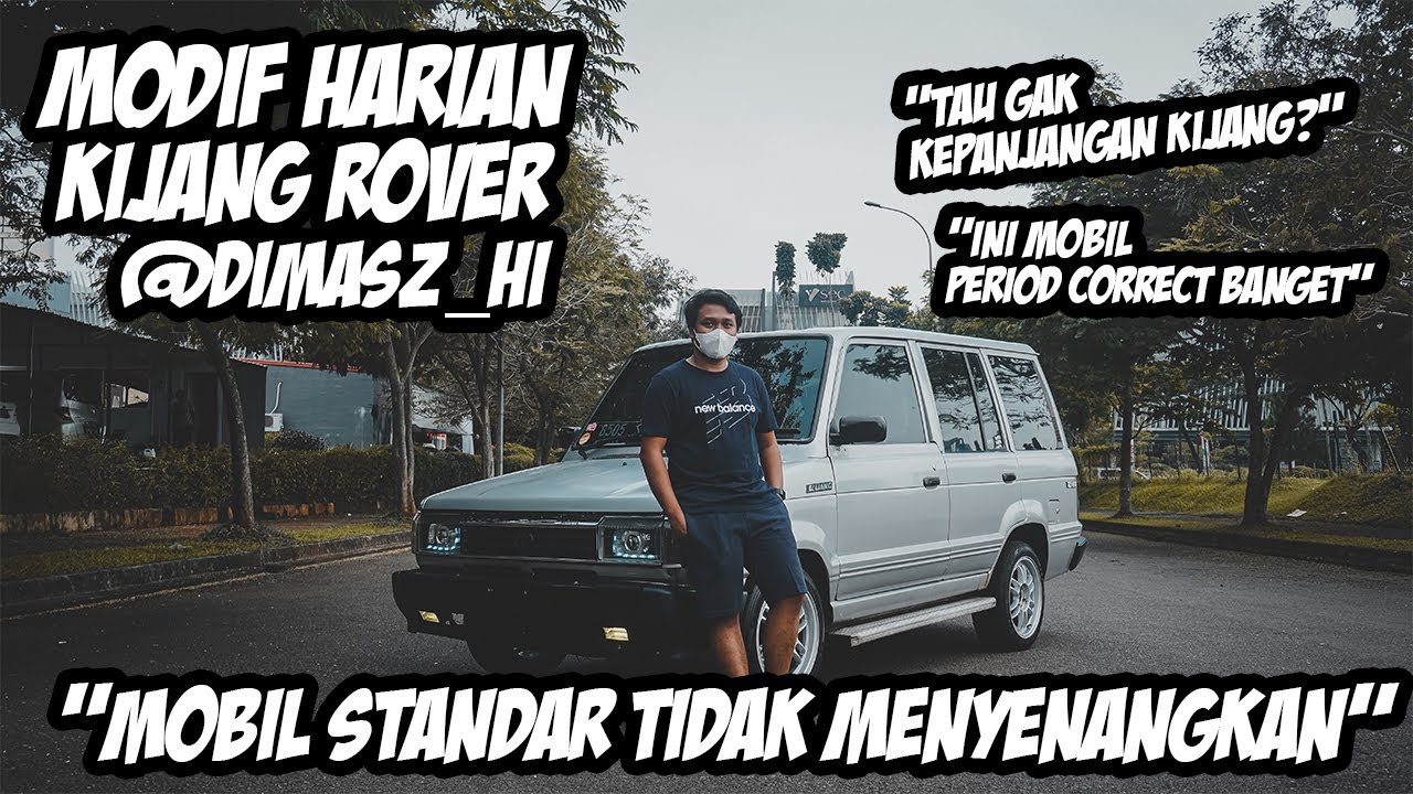 KIJANG ROVER MODIFIKASI, MOBIL OLD SCHOOL GAYA ANAK MUDA ??!! BISA ...
