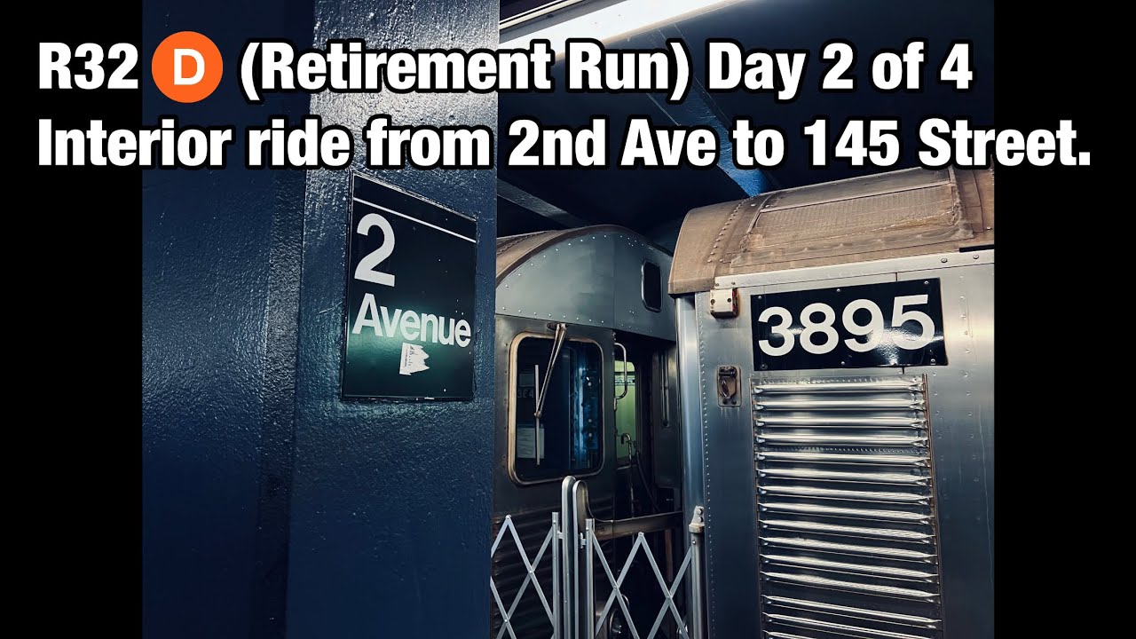 MTA R32 (Retirement Run) Interior ride from 2nd Ave to 145 Street - YouTube